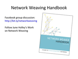 Networkweaving - Creating Stronger Communities | PPT