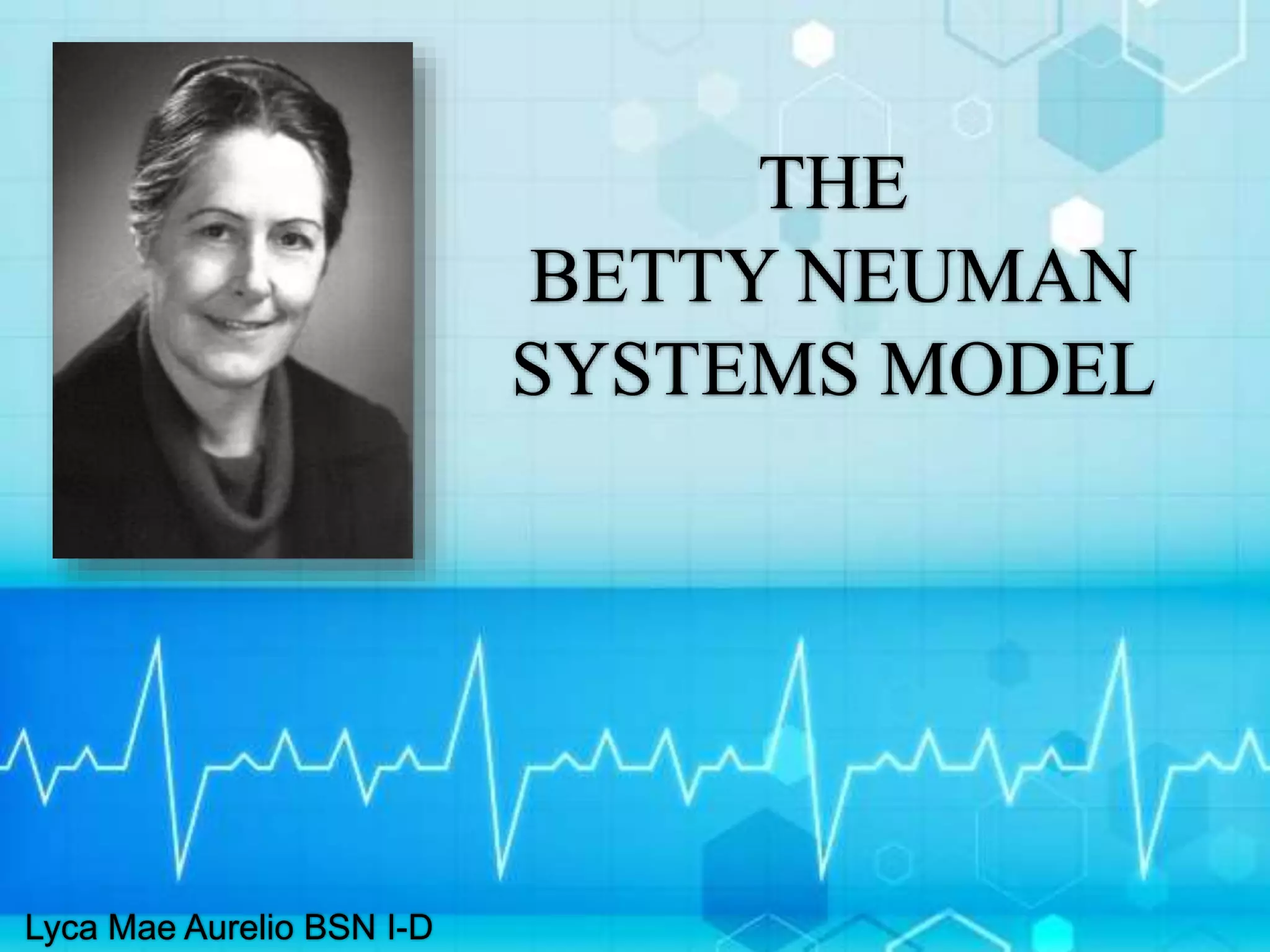 Betty Neuman Report Nursing | PPTX