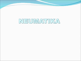 Neumatika | PPT