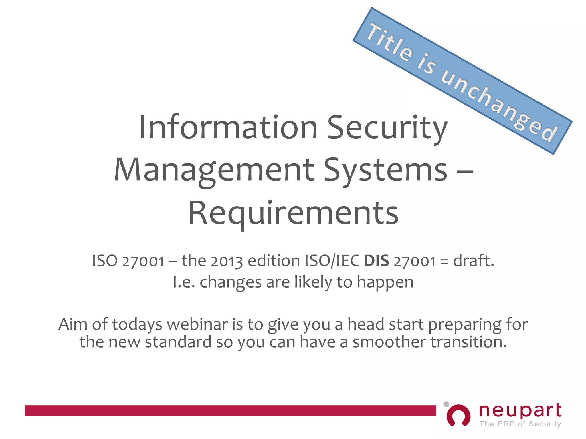Neupart Bright Talk - How Does the New ISO 27001 Impact Your IT Risk ...