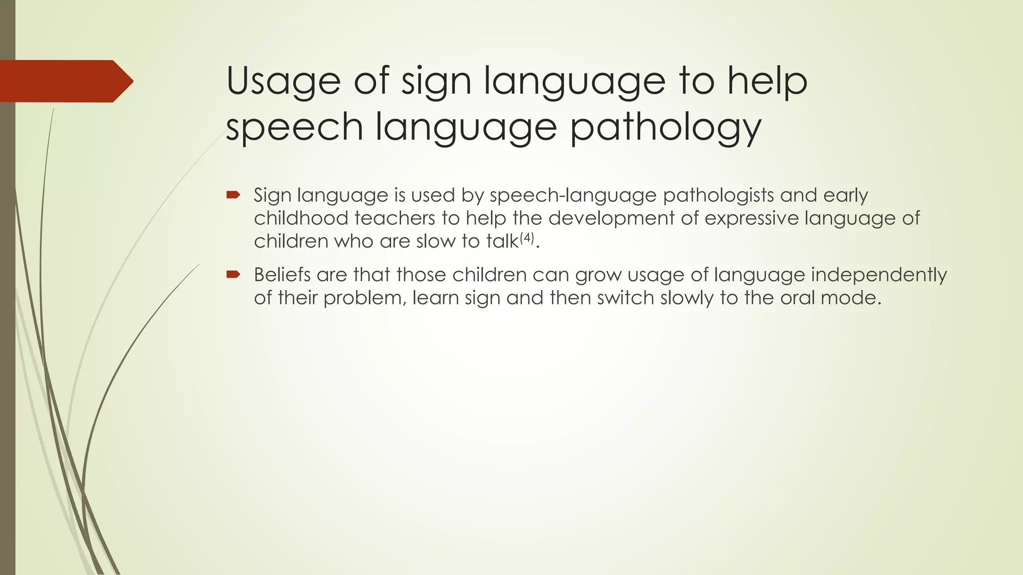 Neural basis of sign language | PPT
