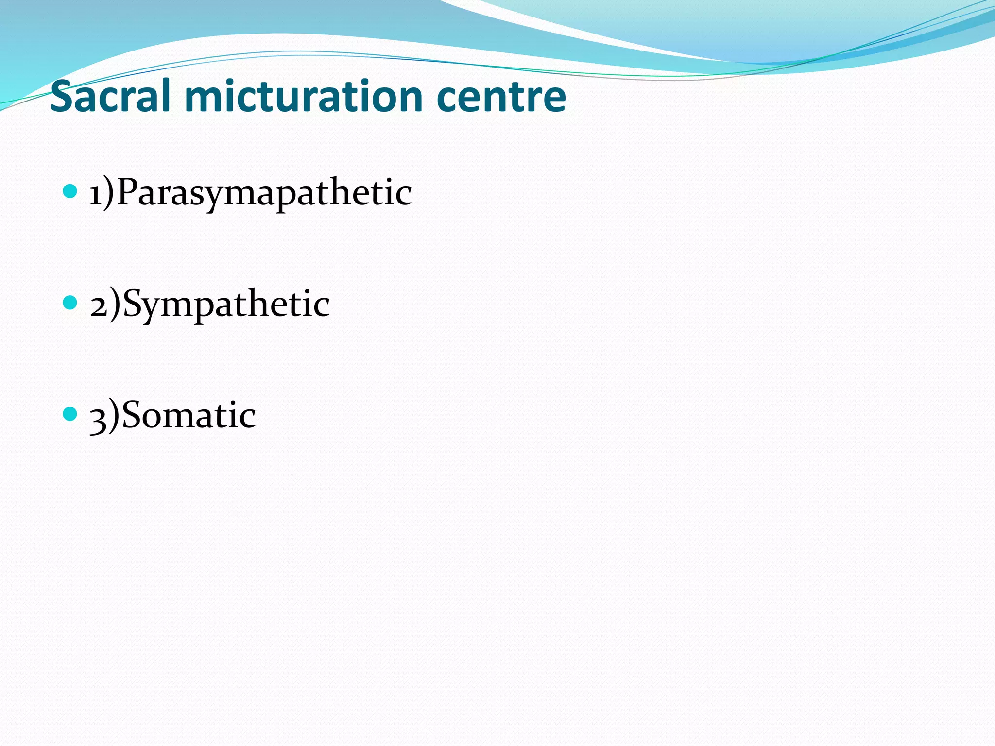 Neural control of bladder | PPTX