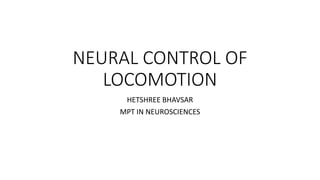 neural control of locomotion.pptx