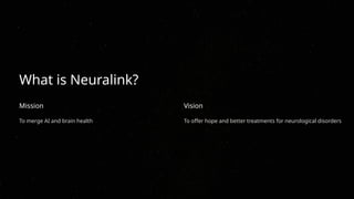 Neuralink-A-Revolution-in-Brain-Technology | PPTX