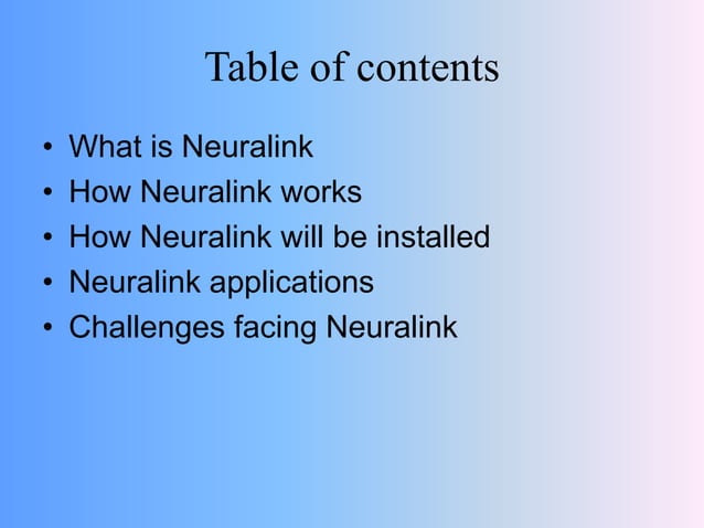 summary of Neuralink And Its Applications | PPTX | Brain and Nervous ...