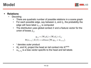 Neural motifs scene graph parsing with global context | PPTX