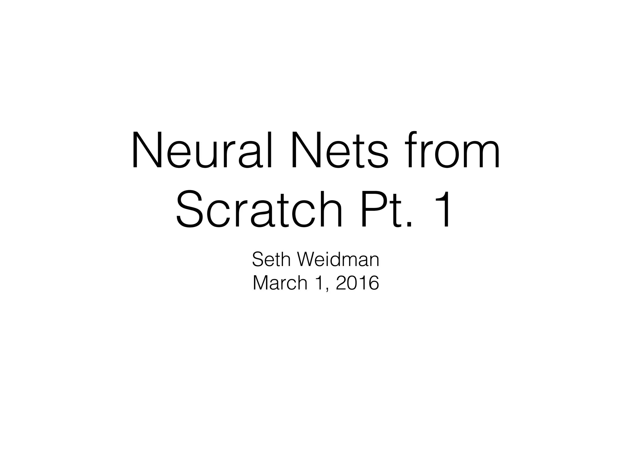 Neural Nets from Scratch | PPT