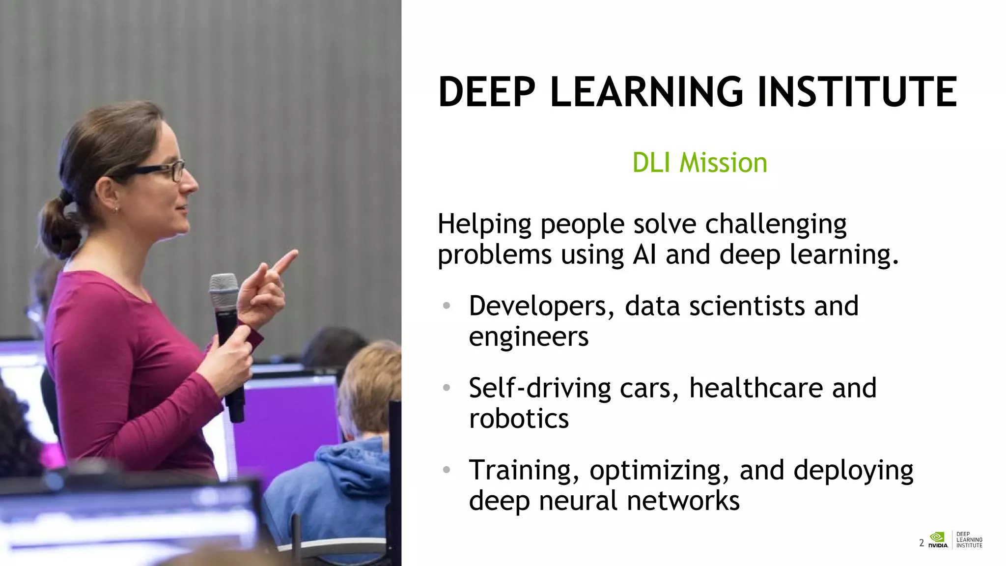 NVIDIA 深度學習教育機構 (DLI): Neural network deployment | PDF