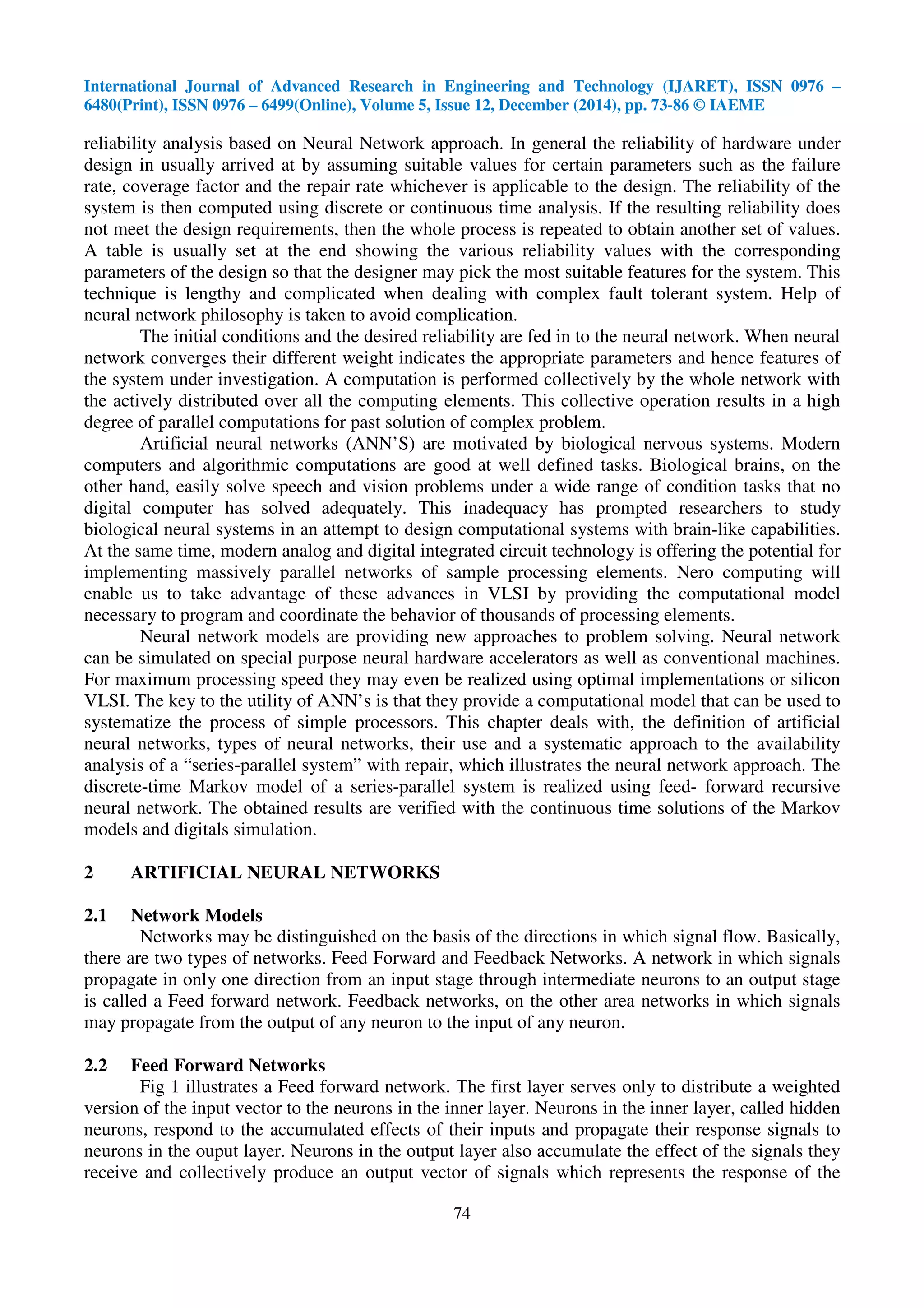 Neural Network For The Reliability Analysis Of A Series Parallel System Subjected To Finite