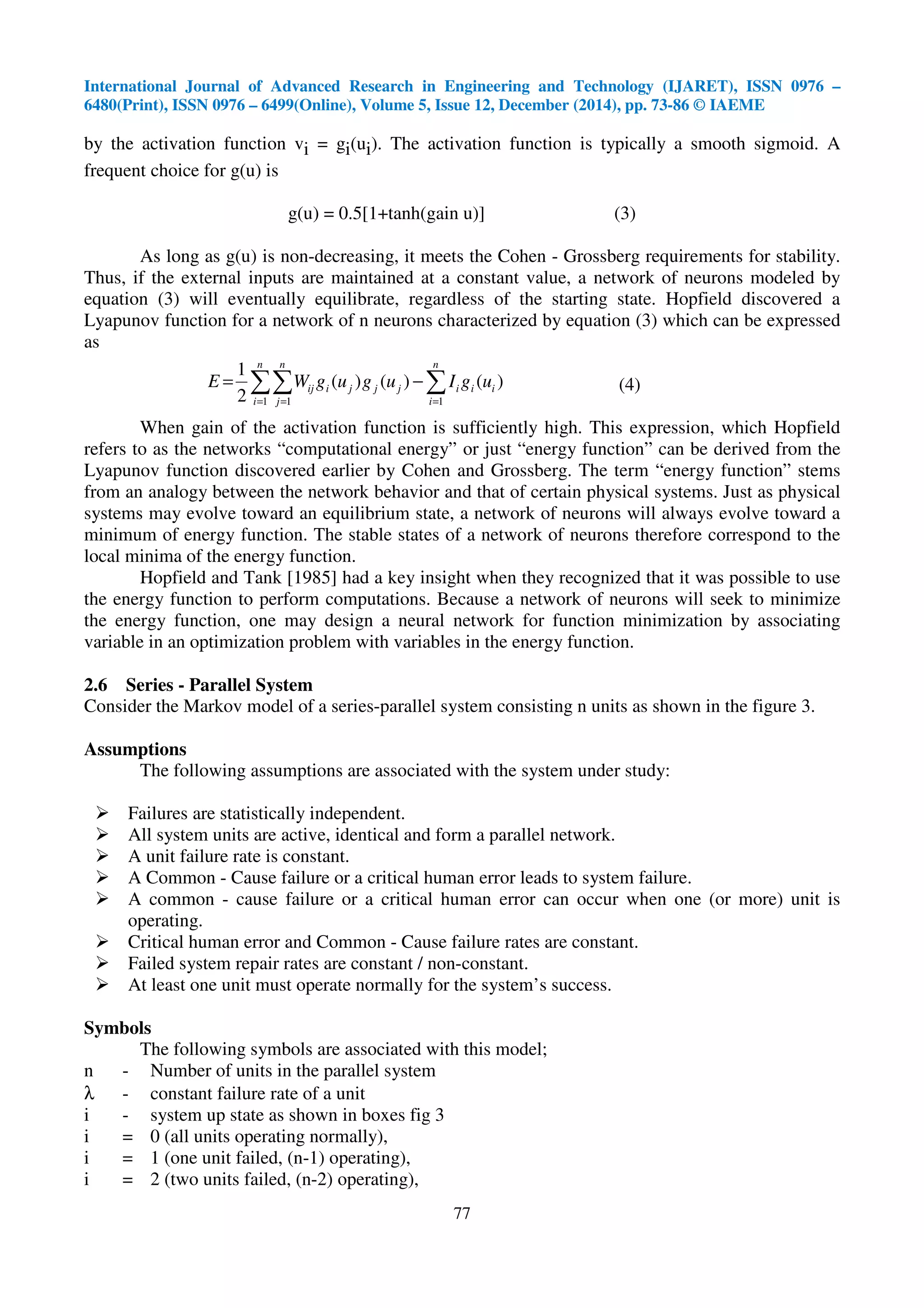 Neural Network For The Reliability Analysis Of A Series Parallel System Subjected To Finite