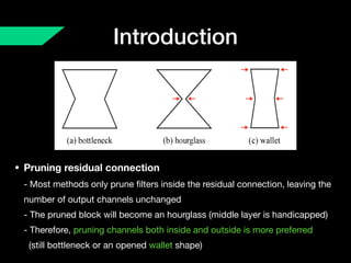 Neural network pruning with residual connections and limited-data ...