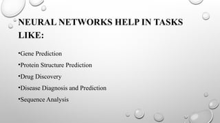 NEURAL NETWORKS bioinformatics biotechnology | PPT