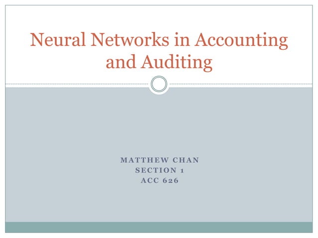 Neural networks in accounting and auditing slidecast | PPT