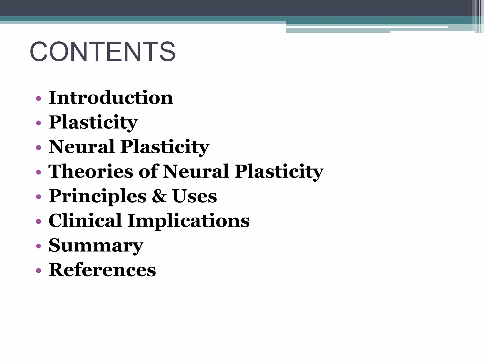 NEURAL PLASTICITY | PPTX