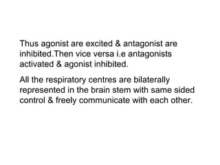 Neural regulation of resp by Dr. Mrs Sunita M. Tiwale Professor Dept of ...