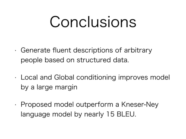 Neural Text Generation From Structured Data With Application To The