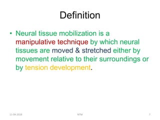 Neural tissue mobilization | PPTX