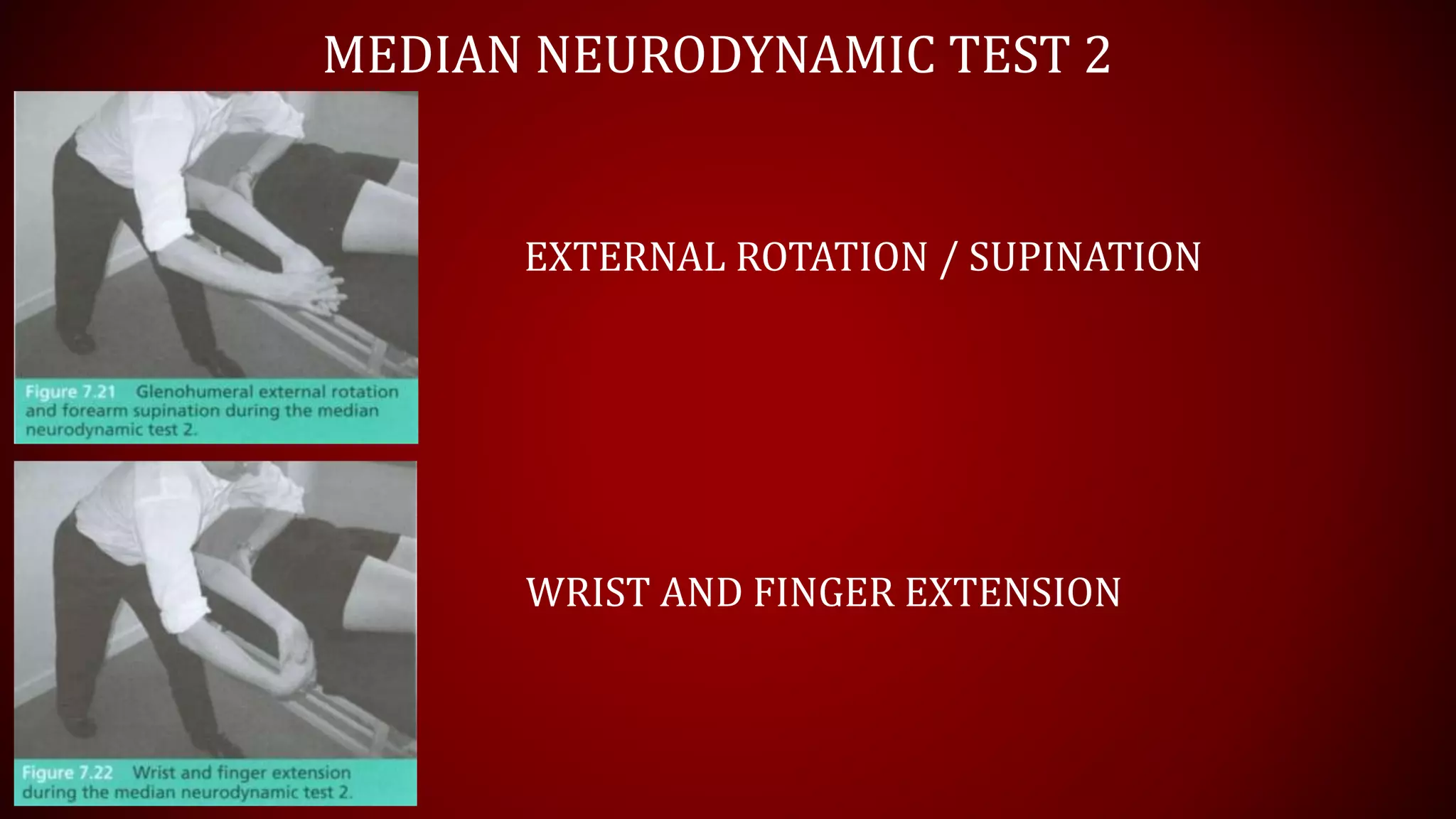 Neural tissue mobilization Upper Limb Assessment | PPTX