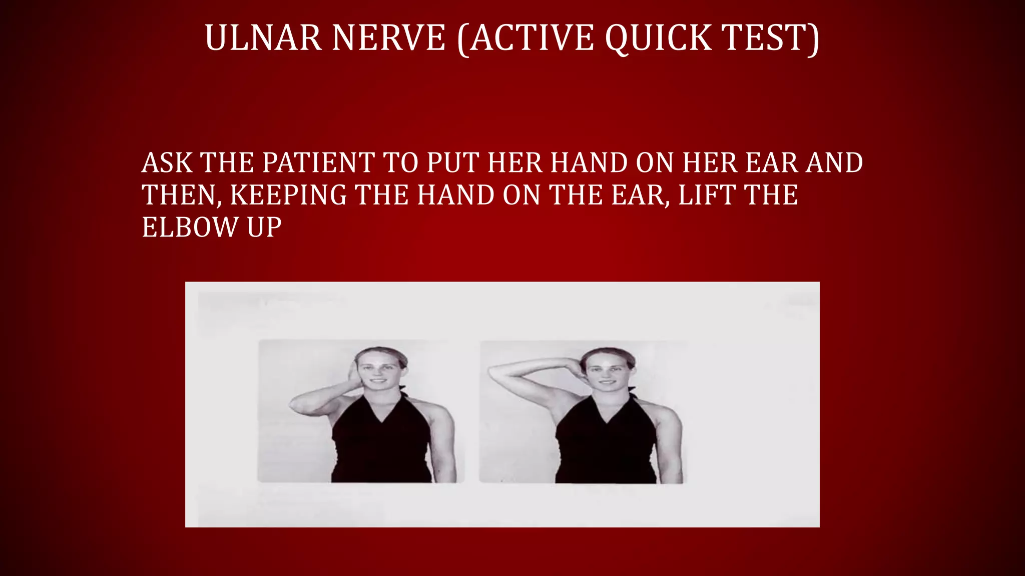 Neural tissue mobilization Upper Limb Assessment | PPTX