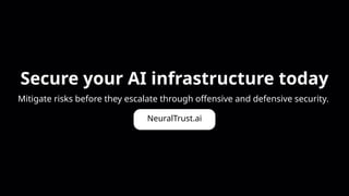 NeuralTrust - LLM Gateway and Red Teaming | PPTX