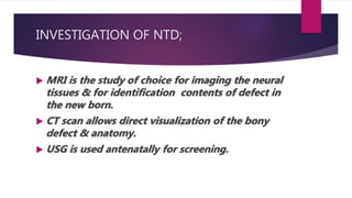 Neural tube defect [ntd] | PPTX