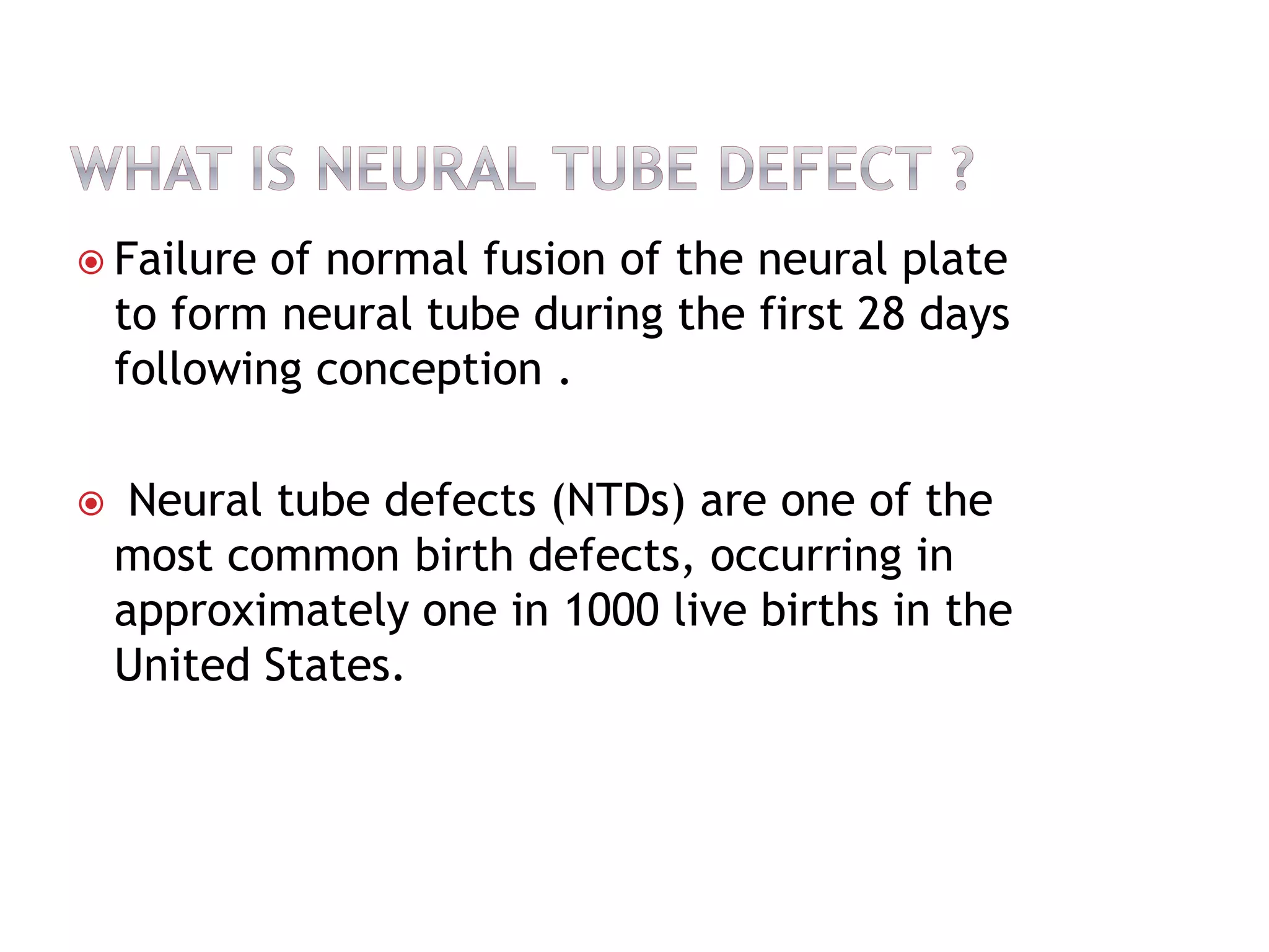 Neural tube defects | PPTX | Pregnancy | Reproductive Health