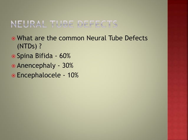 Neural Tube Defects.pptx