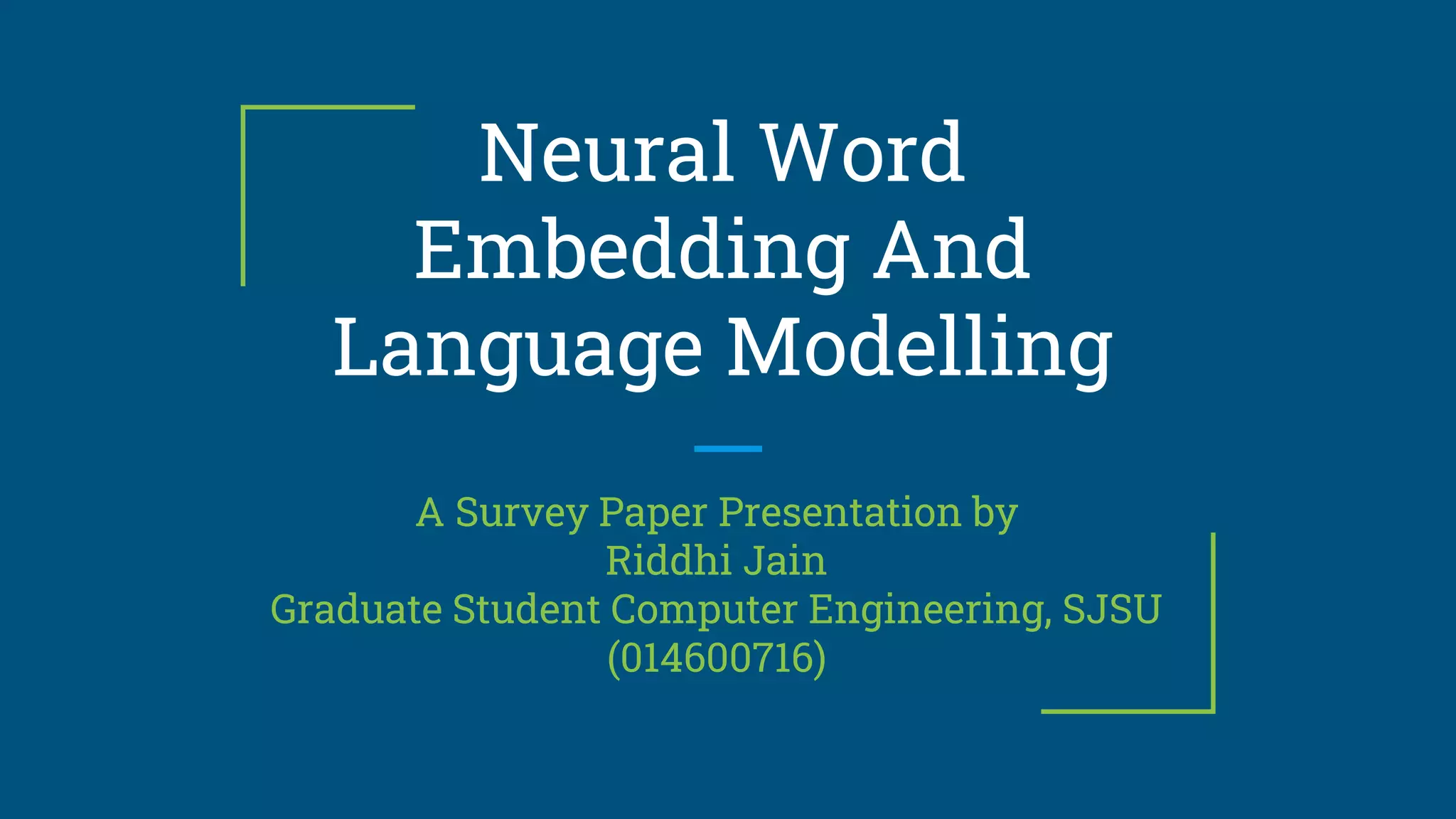 Neural word embedding and language modelling | PPT Neural word embedding and language modelling | PPT