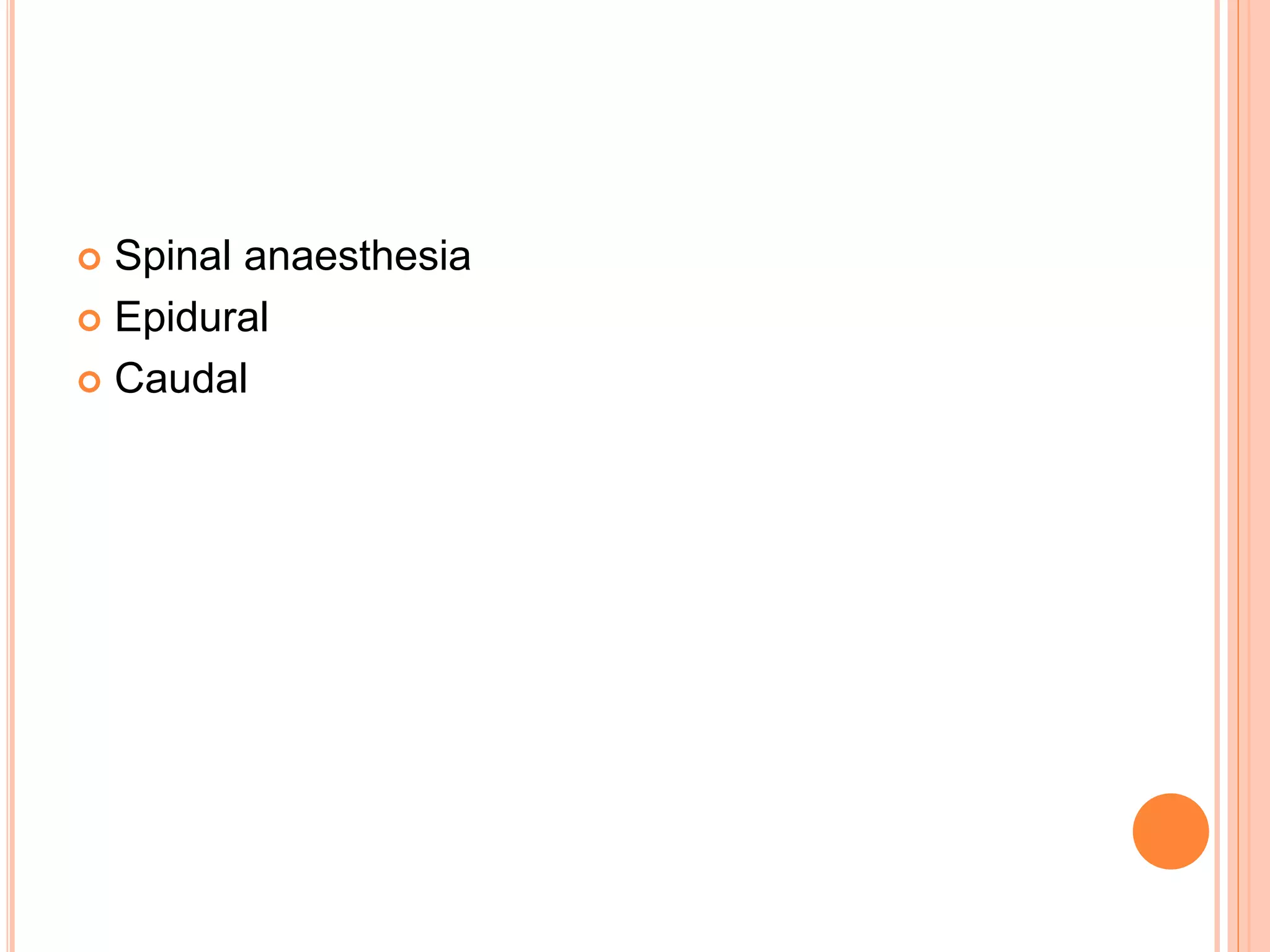 Neuraxial anaesthesia | PPTX