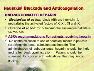 Neuraxial anesthesia and | PPT
