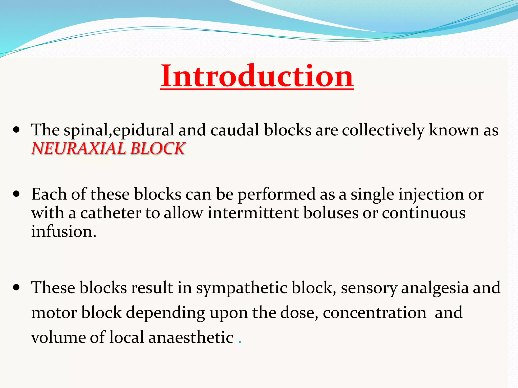 Neuraxial block | PPTX