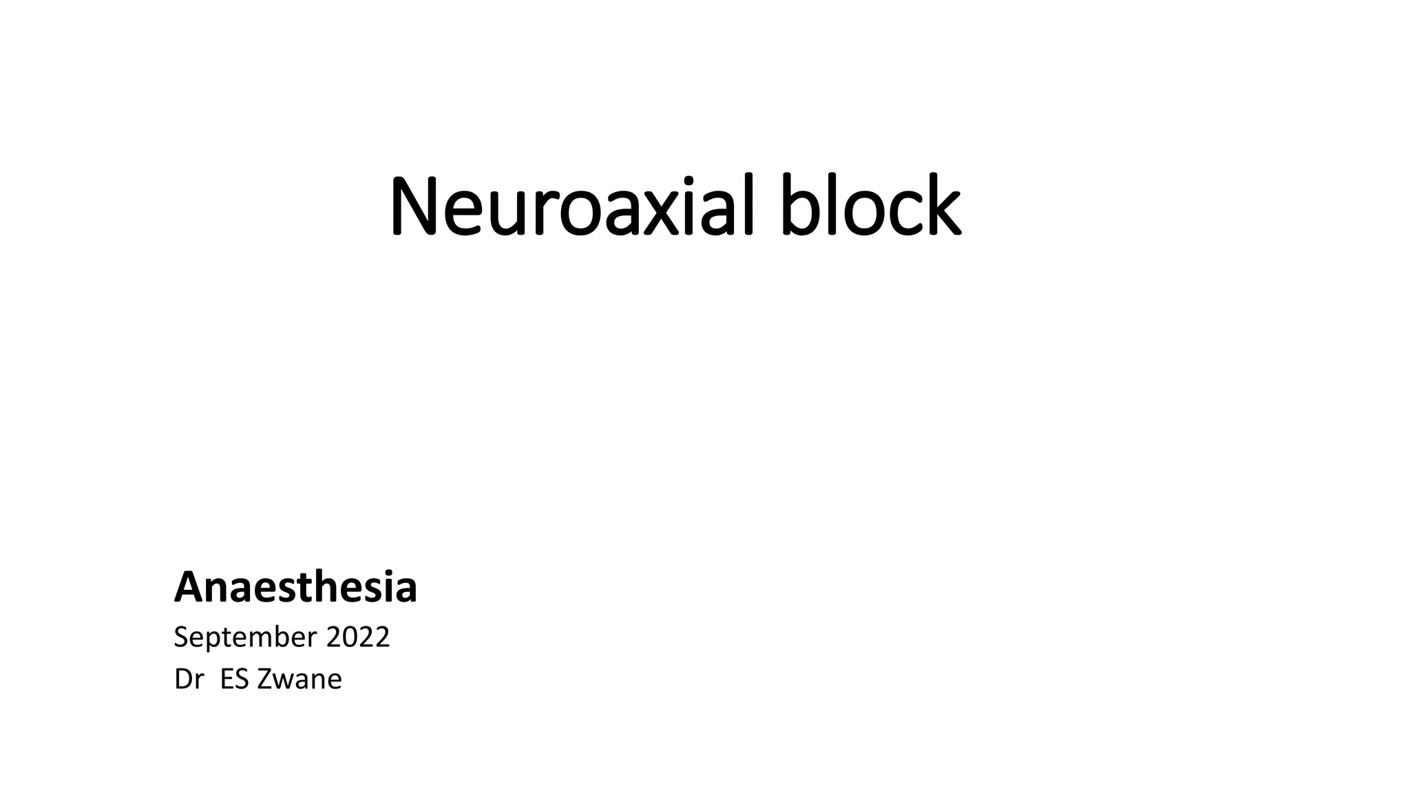 neuraxial block.pptx