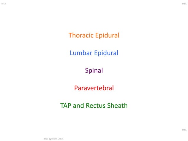 Neuraxial and Truncal Regional Anesthesia | PPTX
