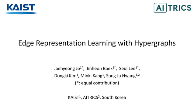 Edge Representation Learning with Hypergraphs | PPT