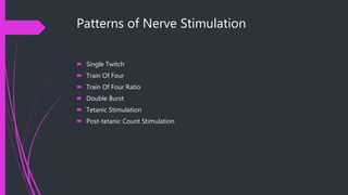 Neurmuscular monitoring | PPTX