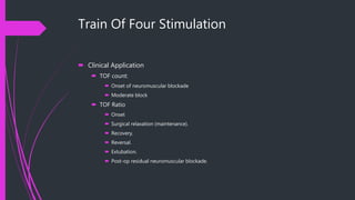 Neurmuscular monitoring | PPTX
