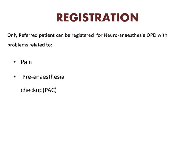 Neuro anaesthesia opd work flow | PPT