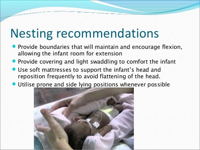 Neuro developmental care in the nicu