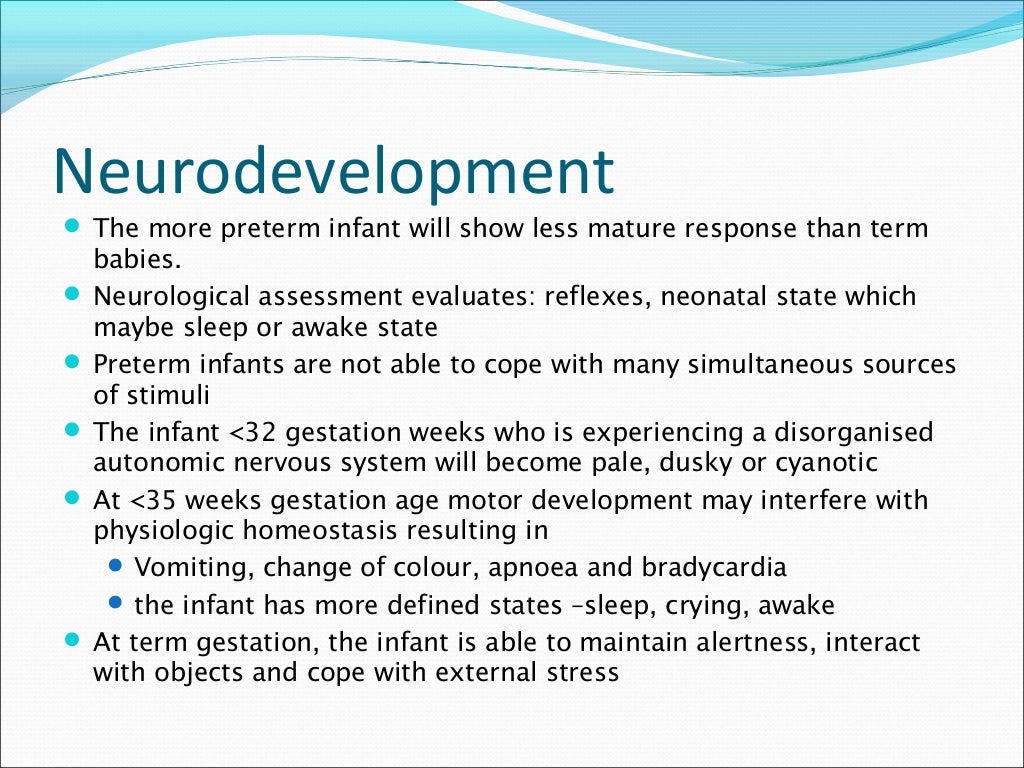 Neuro developmental care in the nicu
