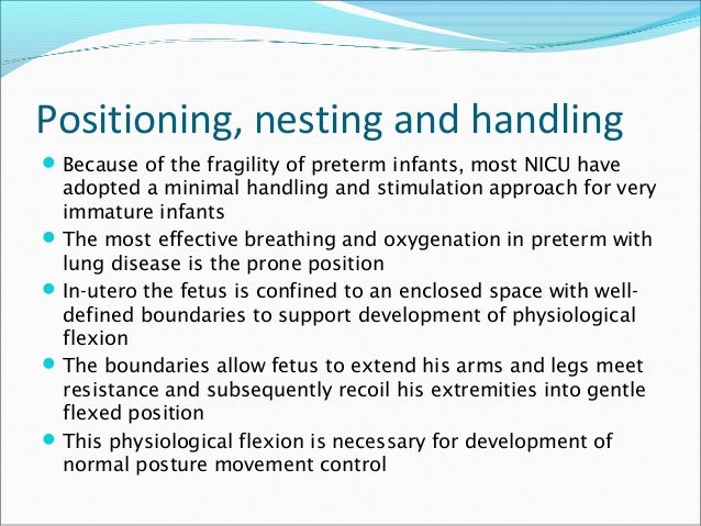 Neuro developmental care in the nicu
