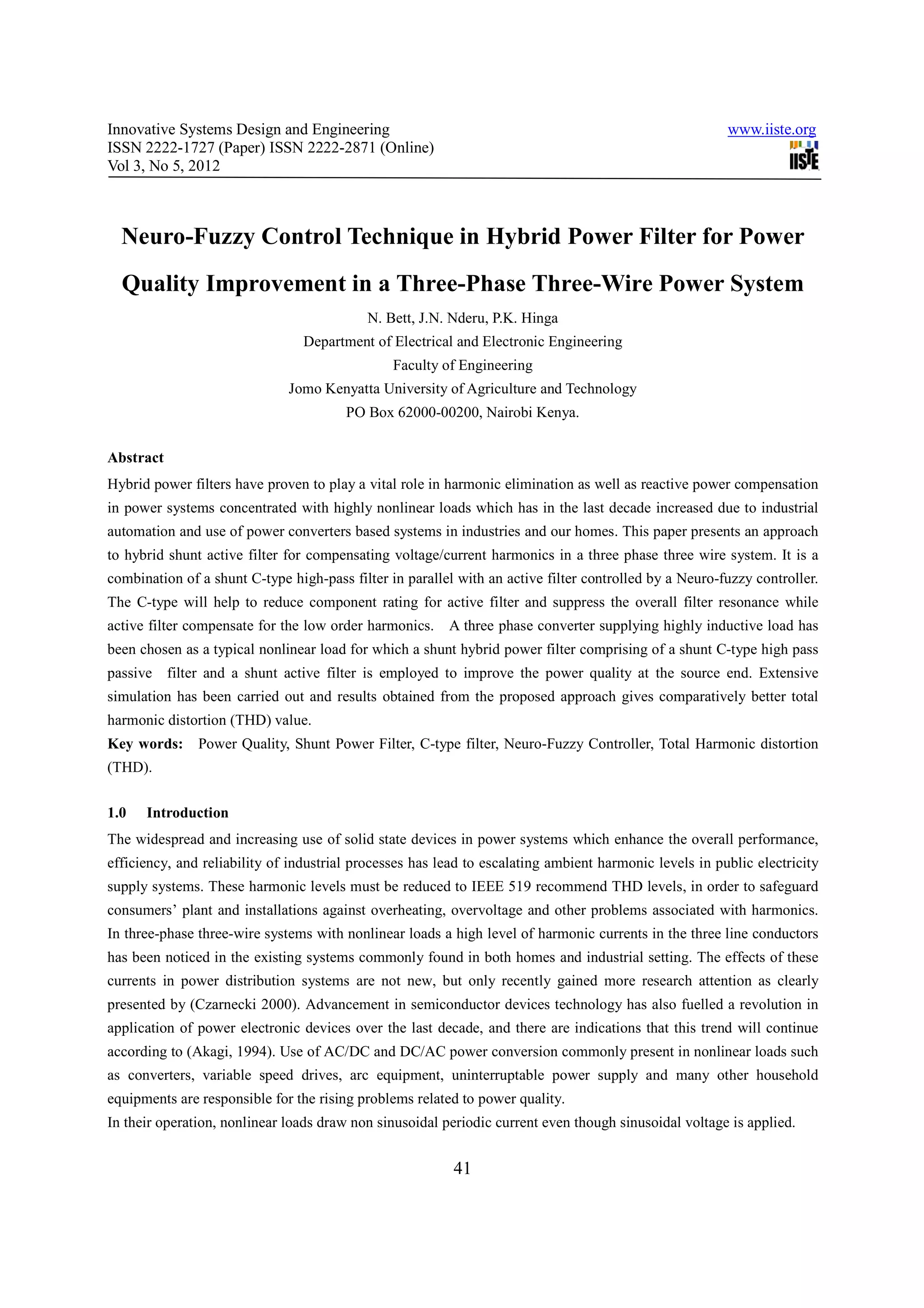 Neuro fuzzy control technique in hybrid power filter for power quality improvement in a three ...