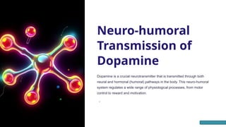 Neuro-humoral-Transmission-of-Dopamine[1].pptx