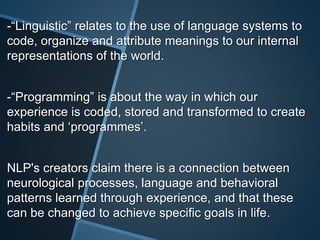 Neuro linguistic programming | PPTX