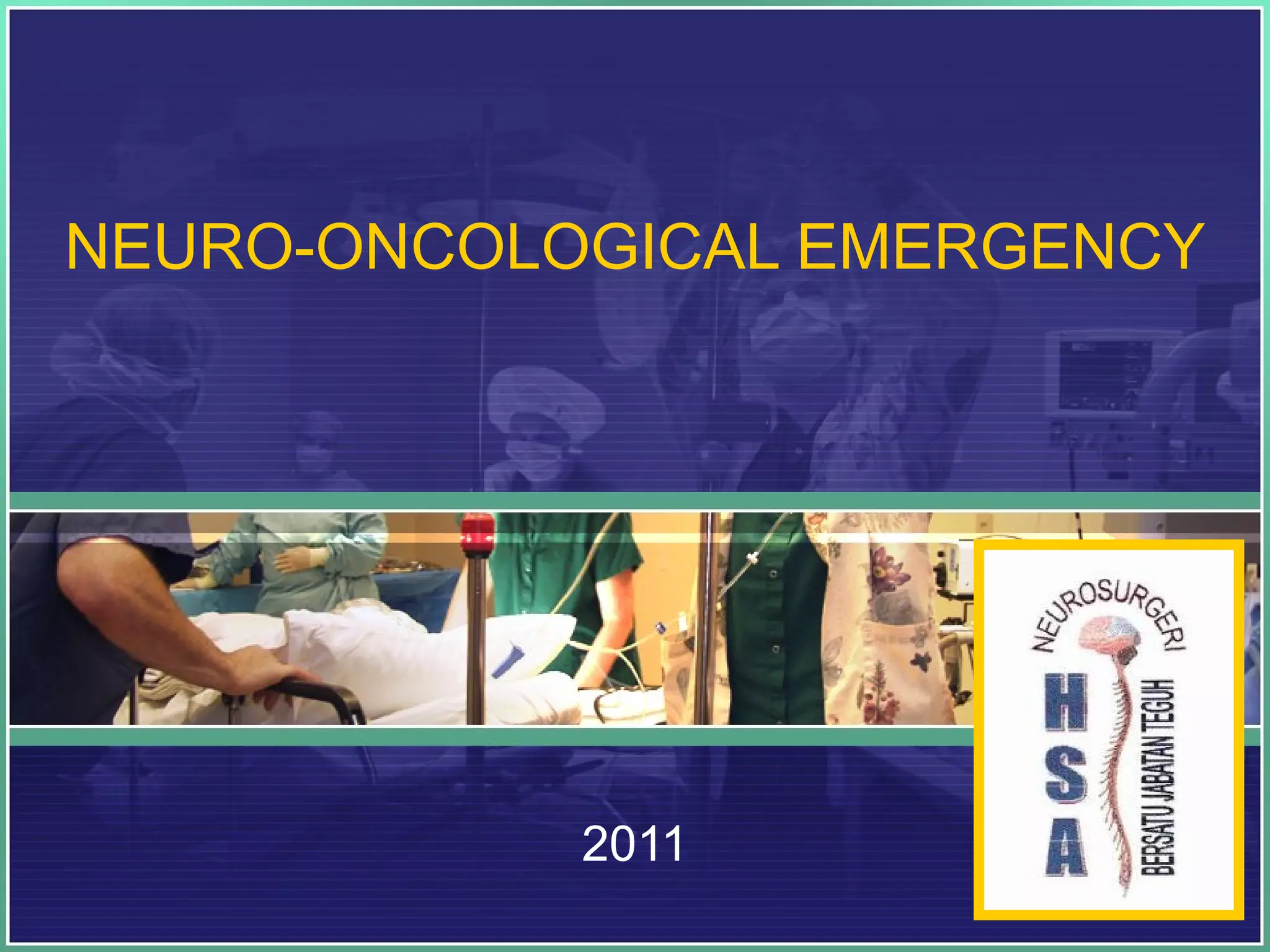 Neuro oncological emergency | PPT