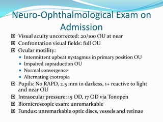 Neuro ophthalmological diagnoses you can’t afford to miss | PPT