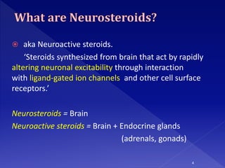 Neuroactive steroids | PPTX