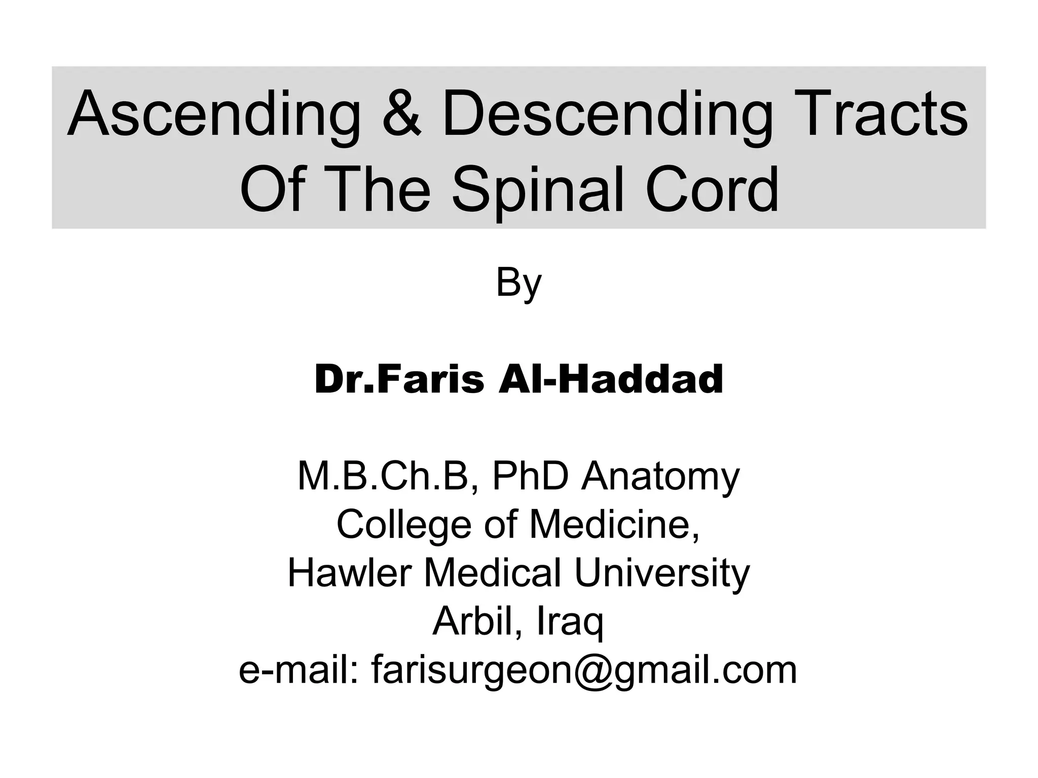 Ascending & Descending Tracts Of The Spinal Cord | PPT