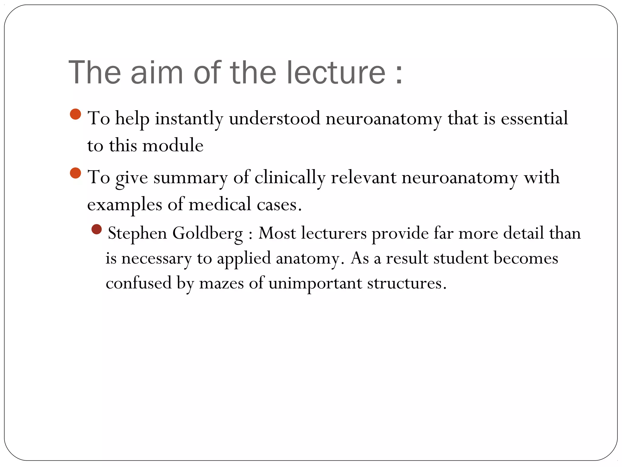 Neuroanatomy lecture | PPT