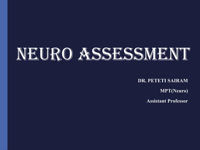 Neuro assessment for physiotherapy .PPTX