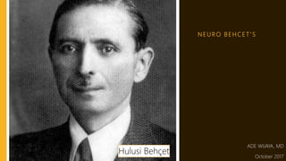 Neuro Behcet’s | PPTX